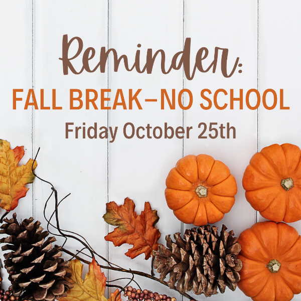 Allen Consolidated Schools - No School for Fall Break-Friday October 25th